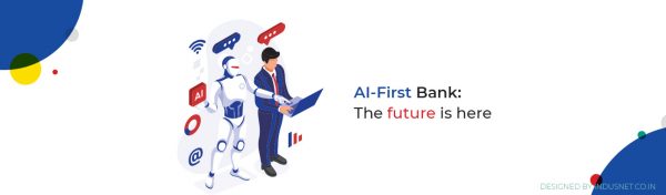 AI-First Bank-The bank for the future digital customer