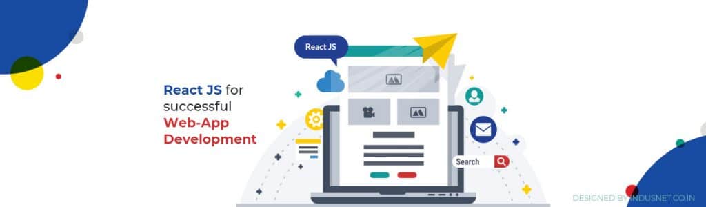 7 Reasons For Using React Js For Web App Development 