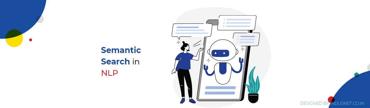 Do you know about semantic search using NLP? Do you know about semantic search using NLP?